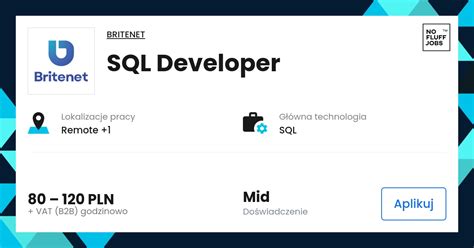 Praca Sql Developer Data Britenet Zdalnie No Fluff Jobs