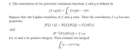 Solved 4 The Convolution Of Two Peicewise Continuous F