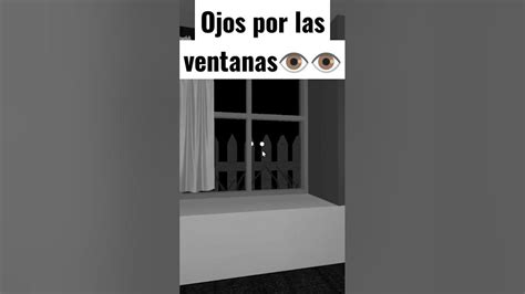 Ojos Por Las Ventanas👁️👁️ Roblox Youtube