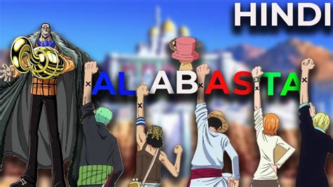 One Piece Alabasta Saga Explained In Hindi Youtube