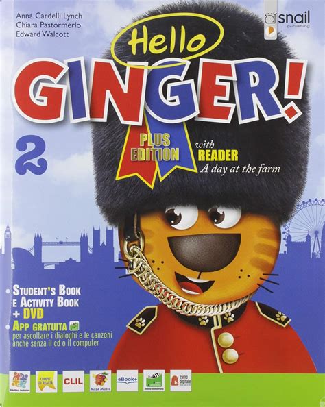 Hello Ginger Per La Scuola Elementare Con E Book Con Espansione Online Vol 2 Walcott