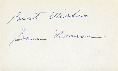 Sam Narron Autograph Sentiment Signed Historyforsale Item 263951