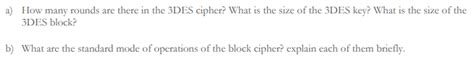 solved a how many rounds are there in the 3des cipher what