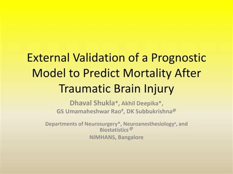 External Validation Of Prognostic Model Of Tbi Pptx