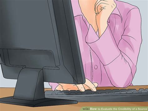 3 Ways To Evaluate The Credibility Of A Source Wikihow