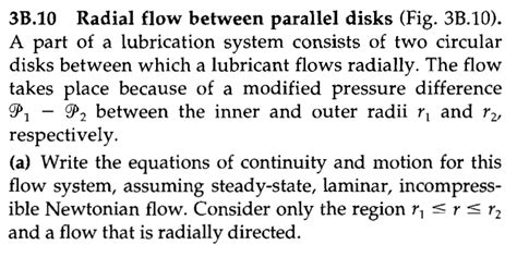 Solved 3b10 Radial Flow Between Parallel Disks Fig