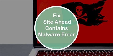 Fix The Site Ahead Contains Harmful Programs On Your WordPress