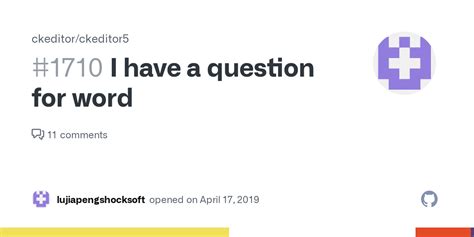 I Have A Question For Word · Issue 1710 · Ckeditorckeditor5 · Github