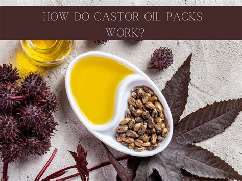 The Magical Cure How Do Castor Oil Packs Work How Often Should You D