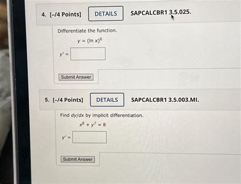 solved 4 [ 4 points] differentiate the function y in
