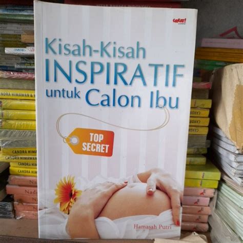 Jual Kisah Kisah Inspiratif Calon Ibu Shopee Indonesia