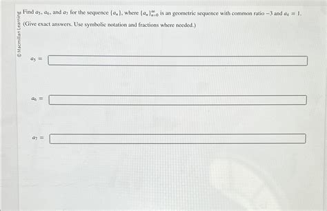 Solved Find A5 A6 And A7 For The Sequence An Where Chegg
