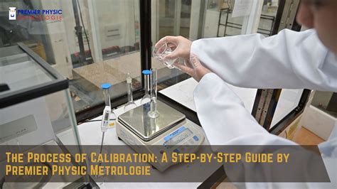 The Process Of Calibration A Step By Step Guide By Premier Physic