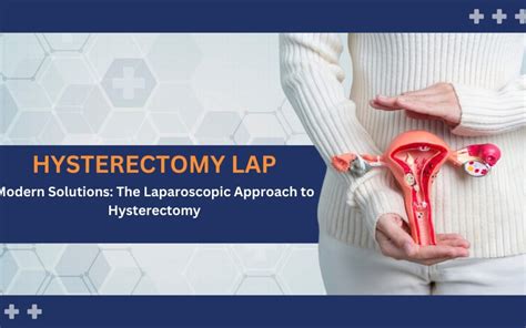 Optimal Laparoscopic Hysterectomy At The Best Hospital In Hyderabad