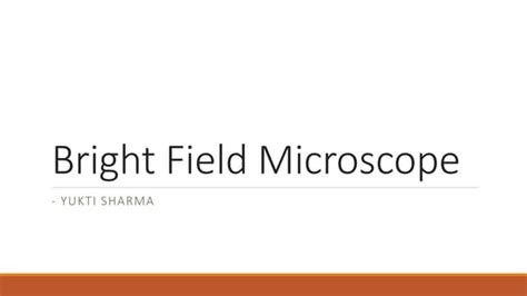 Introduction Bright Field Microscopepptx