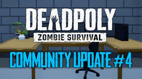 Deadpoly Community Update 4 R Deadpoly