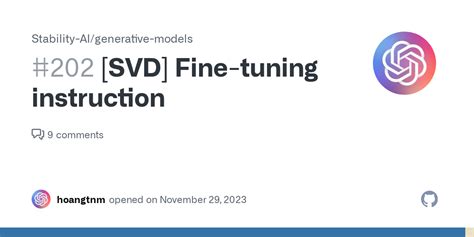 SVD Fine Tuning Instruction Issue 202 Stability AI Generative