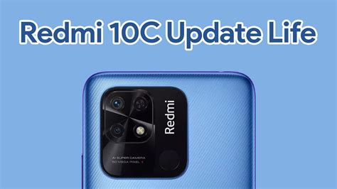 Redmi 10c Update Life And Plans Xiaomiui