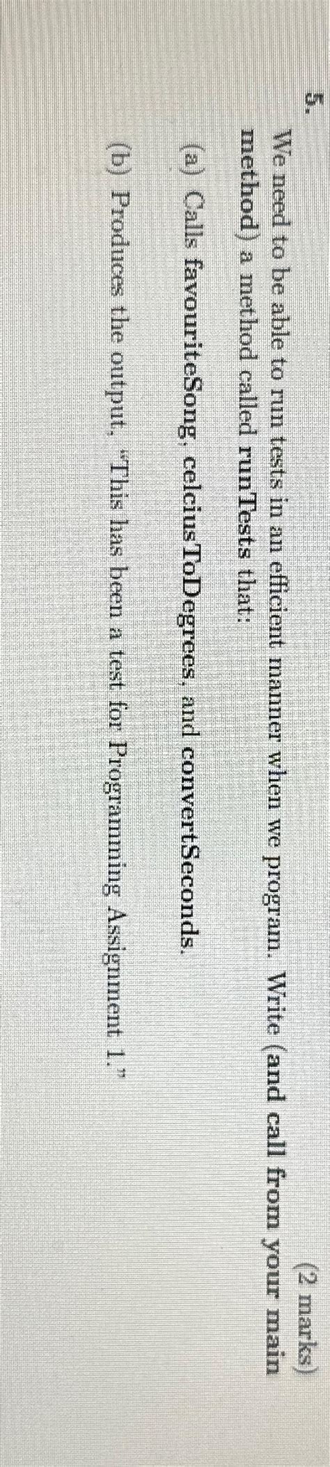 Solved 2 ﻿markswe Need To Be Able To Run Tests In An