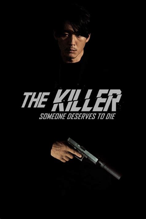 The Killer Someone Deserves To Die 2022 Film Information Und Trailer