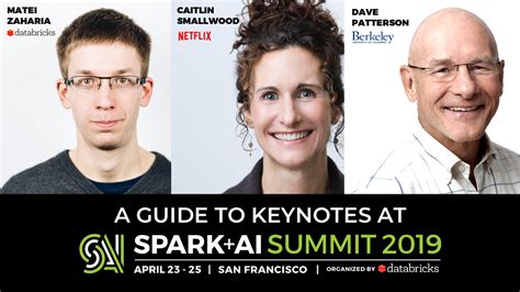 a guide to keynotes at spark ai summit 2019 the databricks blog