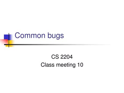 PPT Common Bugs PowerPoint Presentation Free Download ID