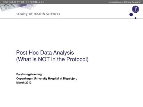 Ppt Post Hoc Data Analysis What Is Not In The Protocol Powerpoint
