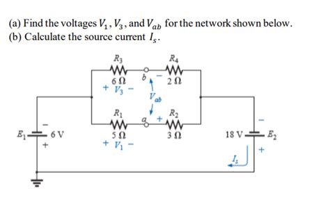 Solved A ﻿find The Voltages V1v3 ﻿and Vab ﻿for The