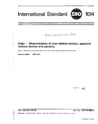 ISO 1014 1985 Coke Determination Of True Relative Density Apparent Relative Density And