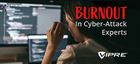 Burnout In Cyber Attack Experts United States Cybersecurity Magazine