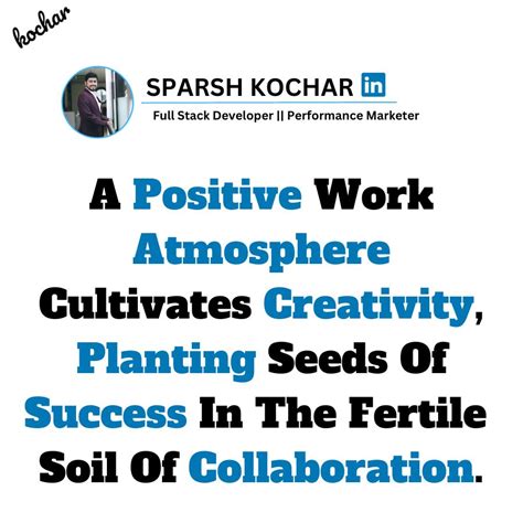 Sparsh Kochar On Linkedin Positiveworkculture Collaboration