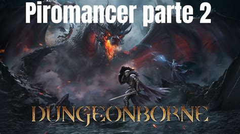 Jogando De Piromancer Lives Yatohito Parte2 Youtube