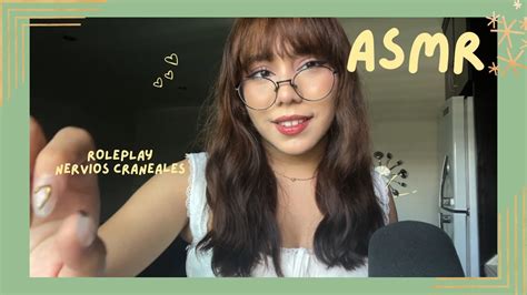 ASMR NERVIOS CRANEALES ROLEPLAY YouTube