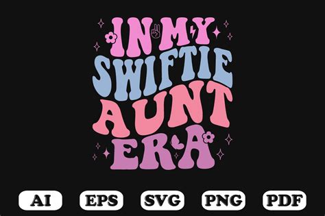 In My Swiftie Aunt Era Retro Wavy Svg Graphic By Hosneara 4767 · Creative Fabrica