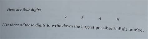 Solved Here Are Four Digits 7349 Use Three Of These Digits To Write