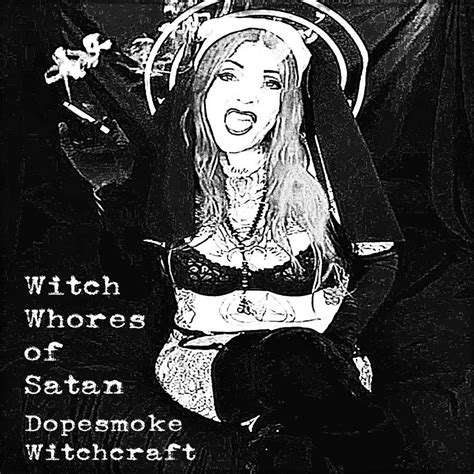 Dopesmoke Witchcraft Demo Ep Witch Whores Of Satan