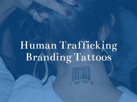 Tattoos Of Human Trafficking Victims The Dunken Law Firm