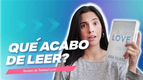 Review De Twisted Love Youtube