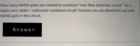 solved how many nand gates are needed to construct over