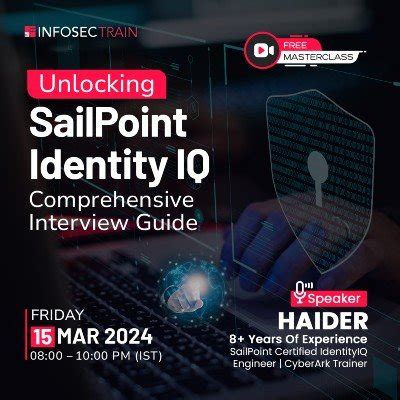 Unlocking SailPoint Identity IQ Comprehensive Interview Guide Tickets March AllEvents In