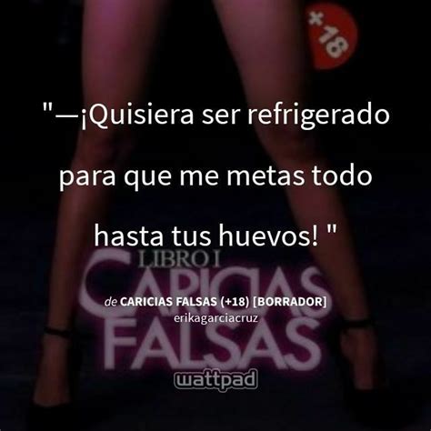 Pin De Alexandra Ortiz En Frases Frases Sexis Frases Picaras Piropos Chistosos