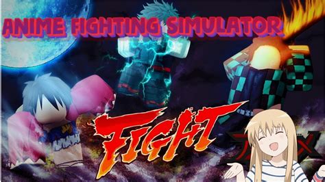 Anime Fighting Simulatorroblox Youtube