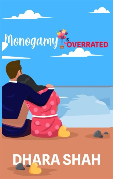 Book Review Monogamy Is Overrated By Prasad Babu Galla Medium