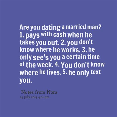Quotes About Dating Married Man Quotesgram