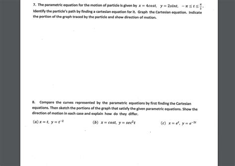 Solved 7 The Parametric Equation For The Motion Of Particle Chegg Com
