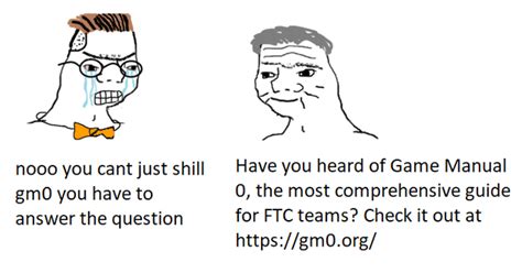 stolen from the ftc discord at discord gg first tech challenge r ftc