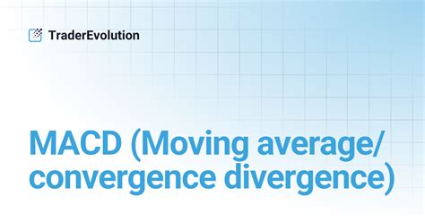 Macd Moving Averageconvergence Divergence Traderevolution