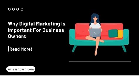 Why Digital Marketing Is Important For Business Owners Unleash Cash