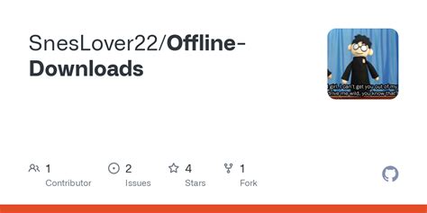 Github Sneslover22offline Downloads
