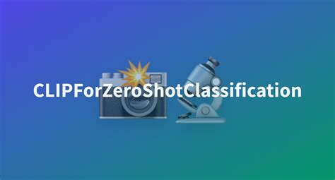 clipforzeroshotclassification a hugging face space by abdullahmubeen10